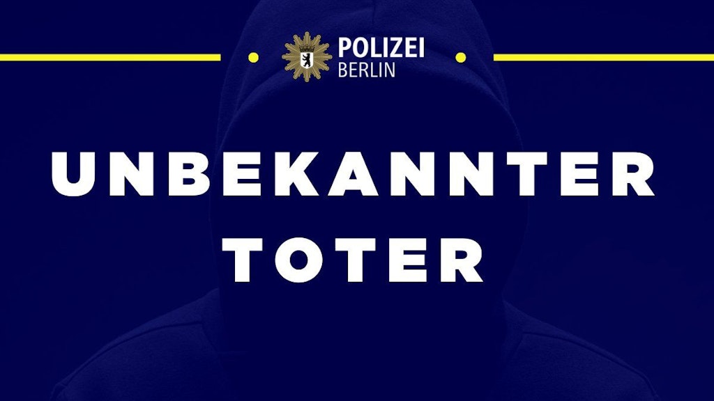 Polizei fragt: Wer kennt diesen unbekannten Toten?